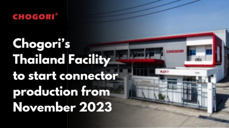 Chogori’s Thailand facility to start production from November 2023 ...