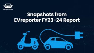 Snapshots from EVreporter FY23-24 Report • EVreporter