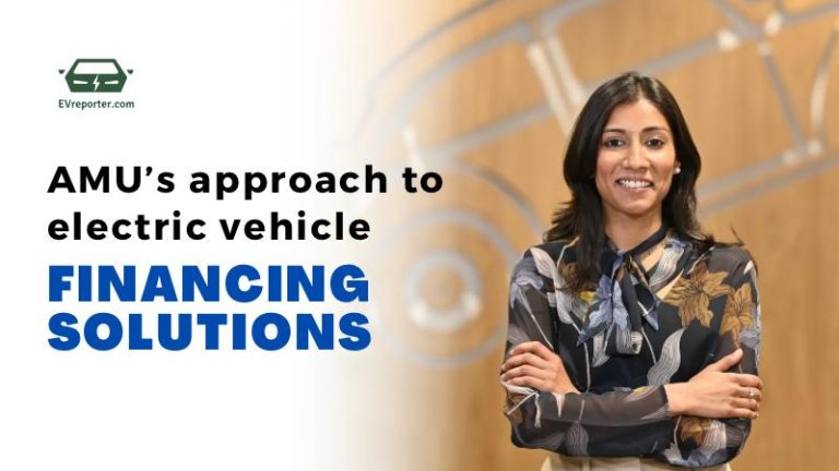 AMU’s approach to electric vehicle financing solutions • EVreporter