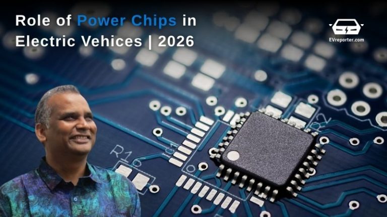 Role of Power Chips in EVs in 2026 • EVreporter