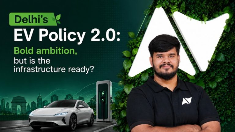 Delhi's Draft EV Policy 2.0: Bold ambition, but is the infrastructure ...